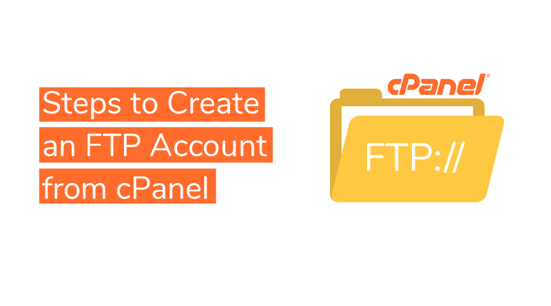 Create An Ftp Account From Cpanel In Simple Steps